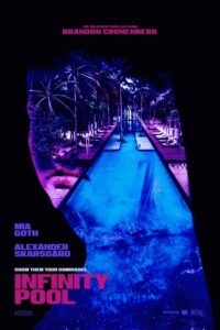 INFINITY POOL – The Movie Spoiler